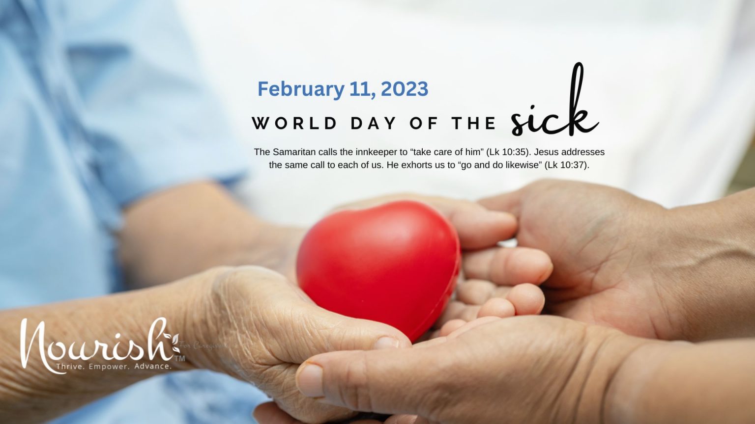 World Day of the Sick 2023 - Our Mission is to Support & Empower ...
